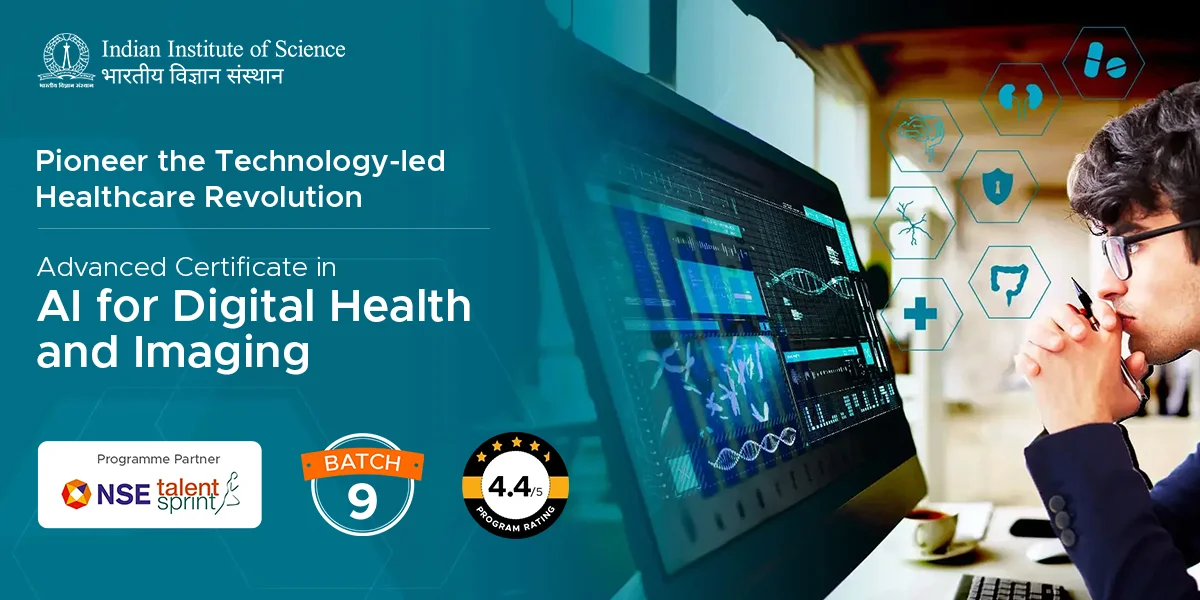 AI in Healthcare: Digital Health Certified Course at IISc